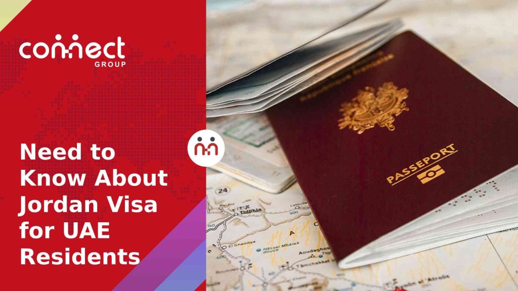 Jordan Visa For UAE Residents: Comprehensive Guide
